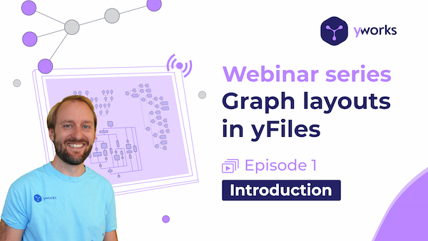 How-to Webinar: Graph Layouts in yFiles - Techniques to Improve Network Visualization